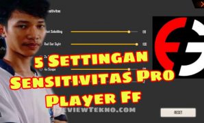 10+ Settingan Sensitivitas FF Pro Player Terbaik 2022!